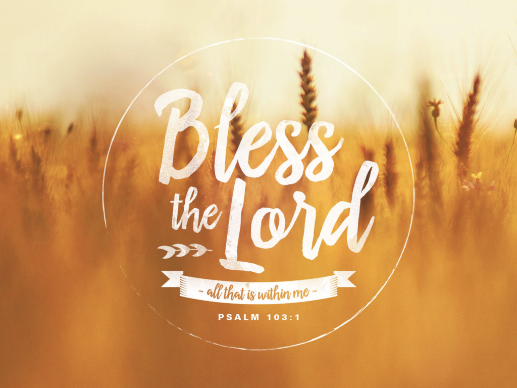 Bless The LORD O My Soul bless-the-lord-o-my-soul